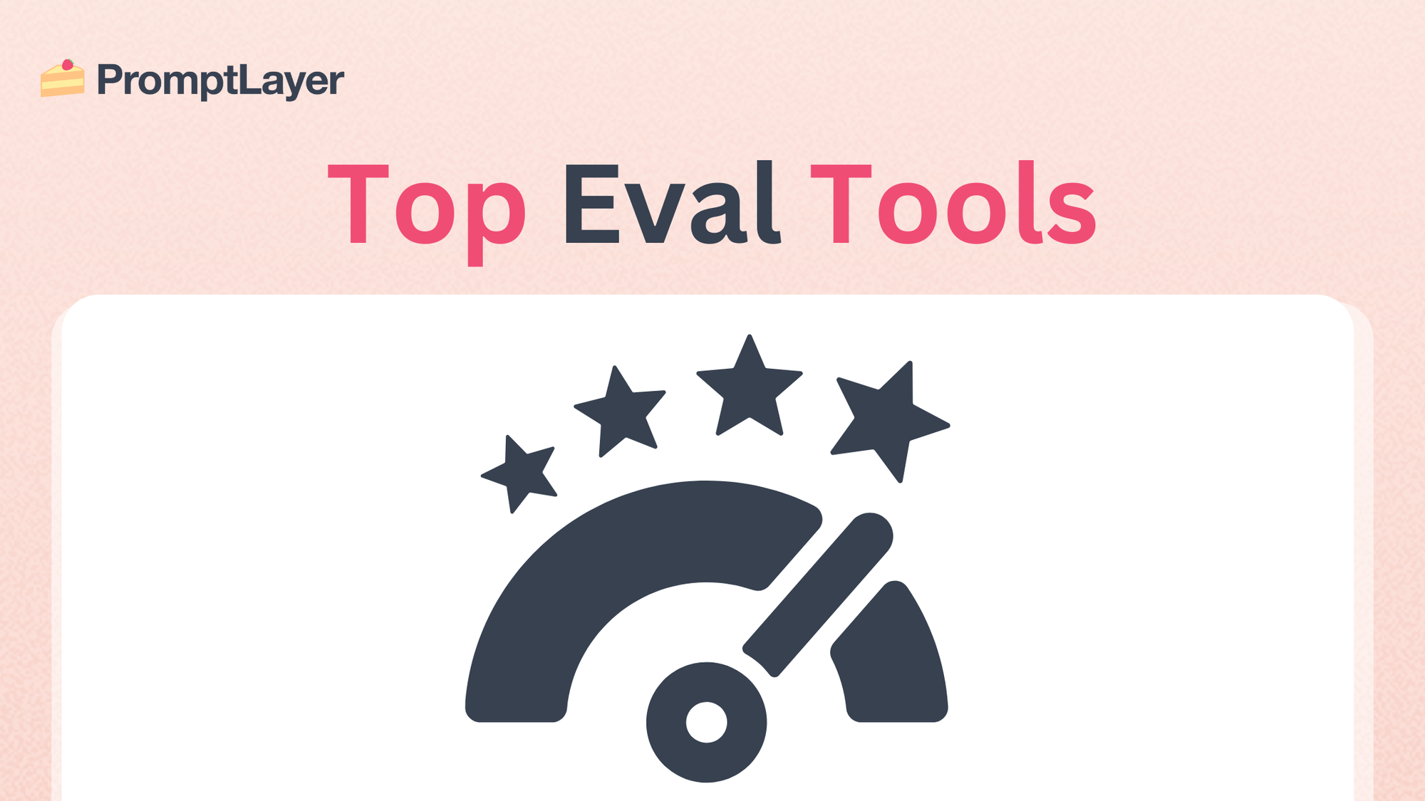 Top AI Evaluation Tools: Guide & Eval Platform Comparison