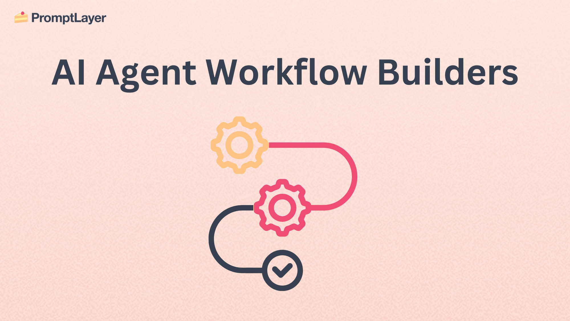The Top Agentic Workflow Builders | How to build AI Agents